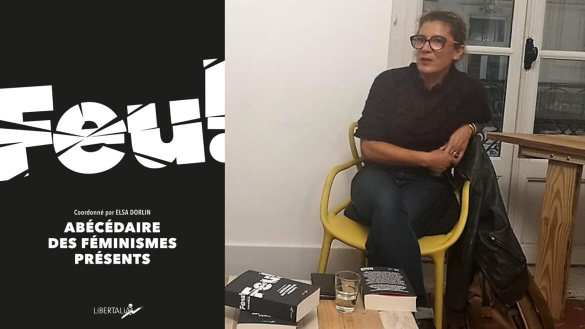 Elsa Dorlin met les féminismes sous le feu de la rampe | OnePlanete