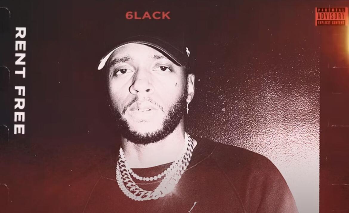 6LACK : Rent Free (Lyric Video) | OnePlanete