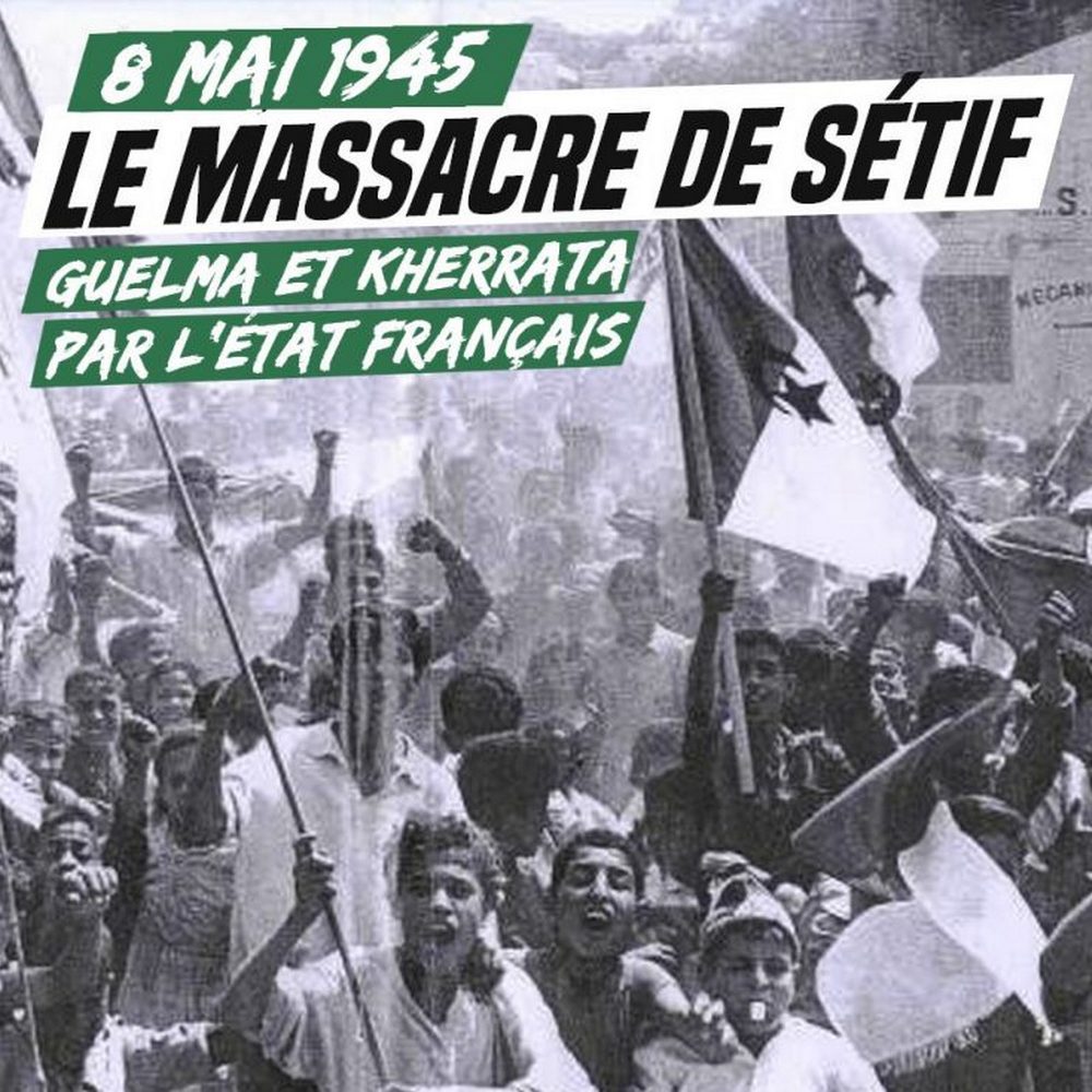 8 mai 1945 : le massacre de Sétif, Guelma et Kherrata en Algérie ...