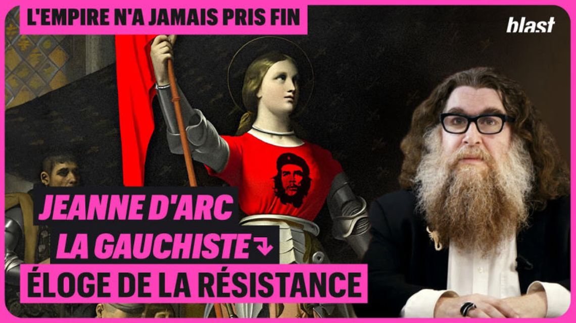 Jeanne d’Arc la gauchiste : éloge de la résistance | OnePlanete