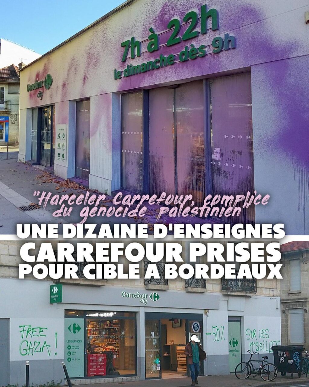 «Complices du génocide» : des enseignes Carrefour ciblées à Bordeaux ...